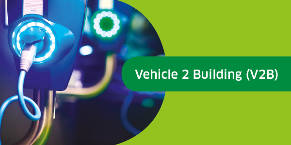 Vehicle 2 Building (V2B) | ENGIE Innovation